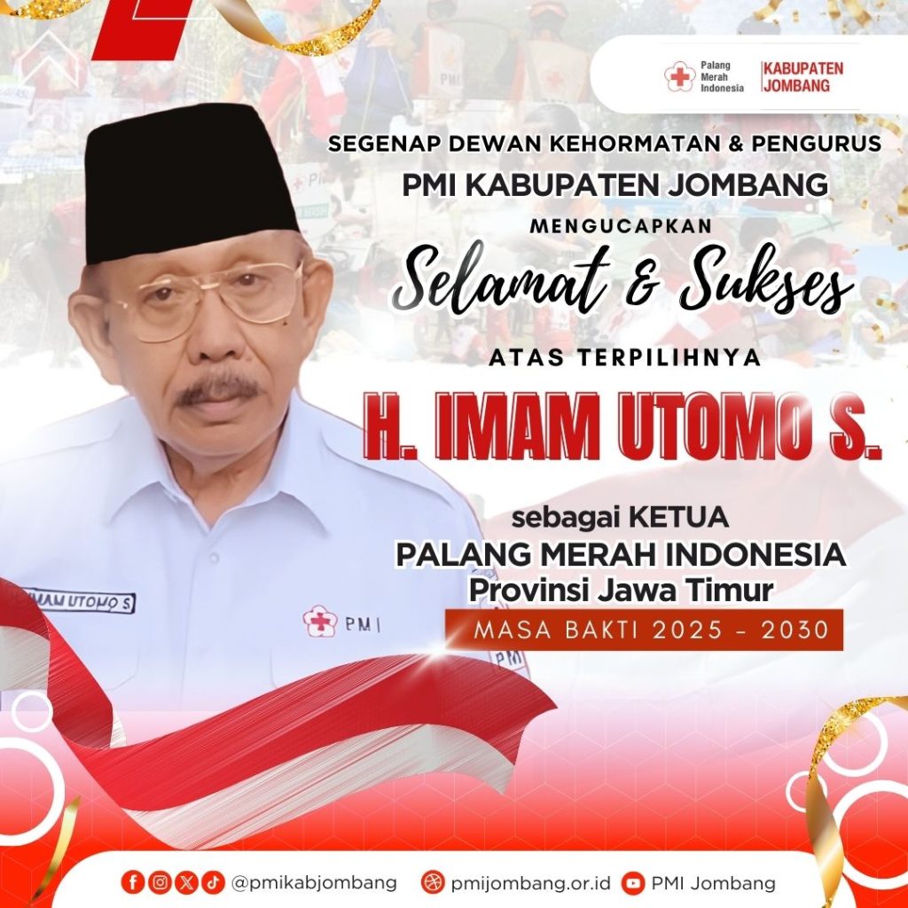 Selamat atas Terpilihnya H. Imam Utomo S. sebagai Ketua PMI Jawa Timur ...
